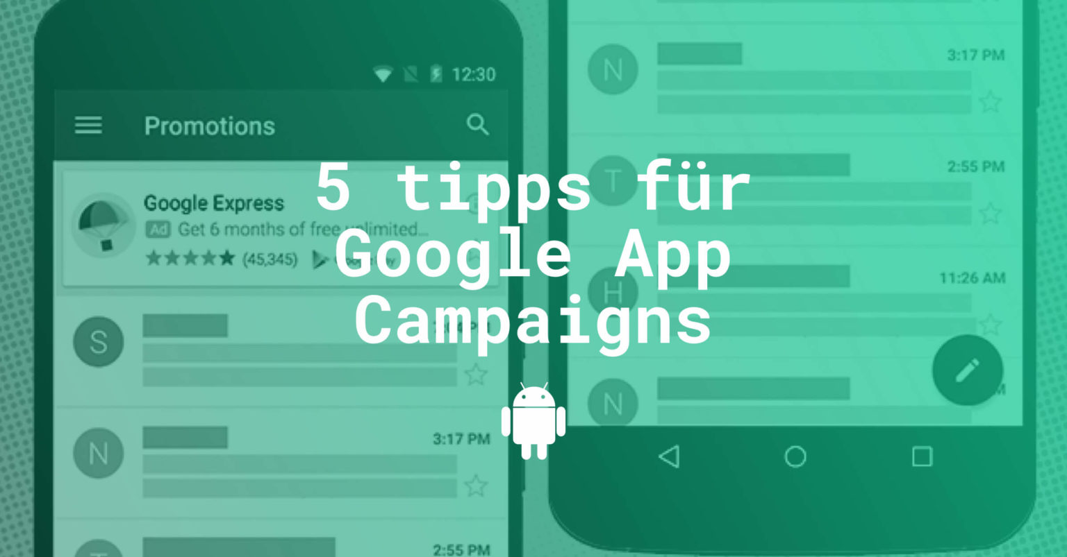 5 tips for a successful app promotion with Google App Campaigns